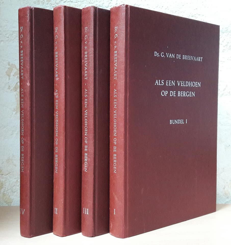 Breevaart, ds. G. vd - Als een veldhoen op de bergen compleet ...